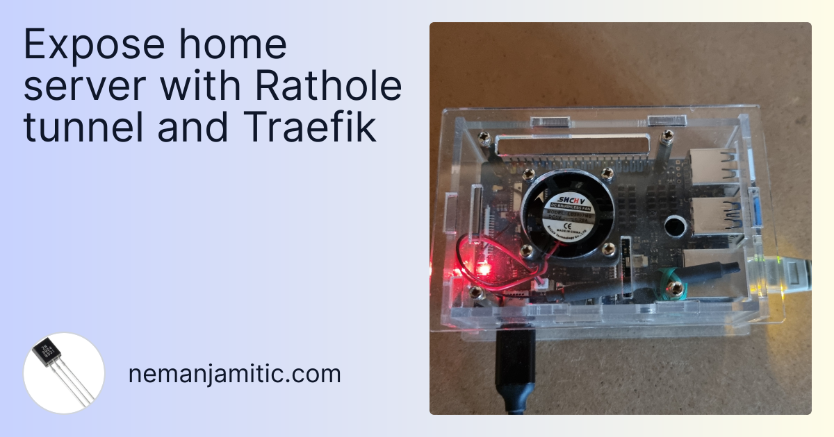 Expose home server with Rathole tunnel and Traefik - Nemanja Mitic