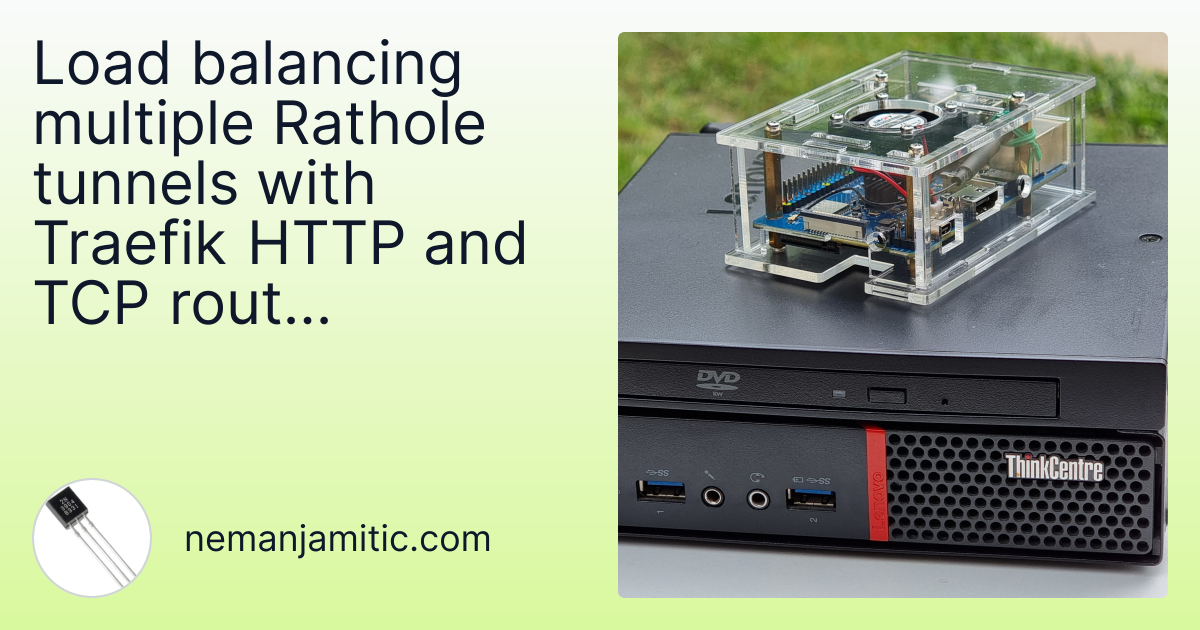 Load balancing multiple Rathole tunnels with Traefik HTTP and TCP ...
